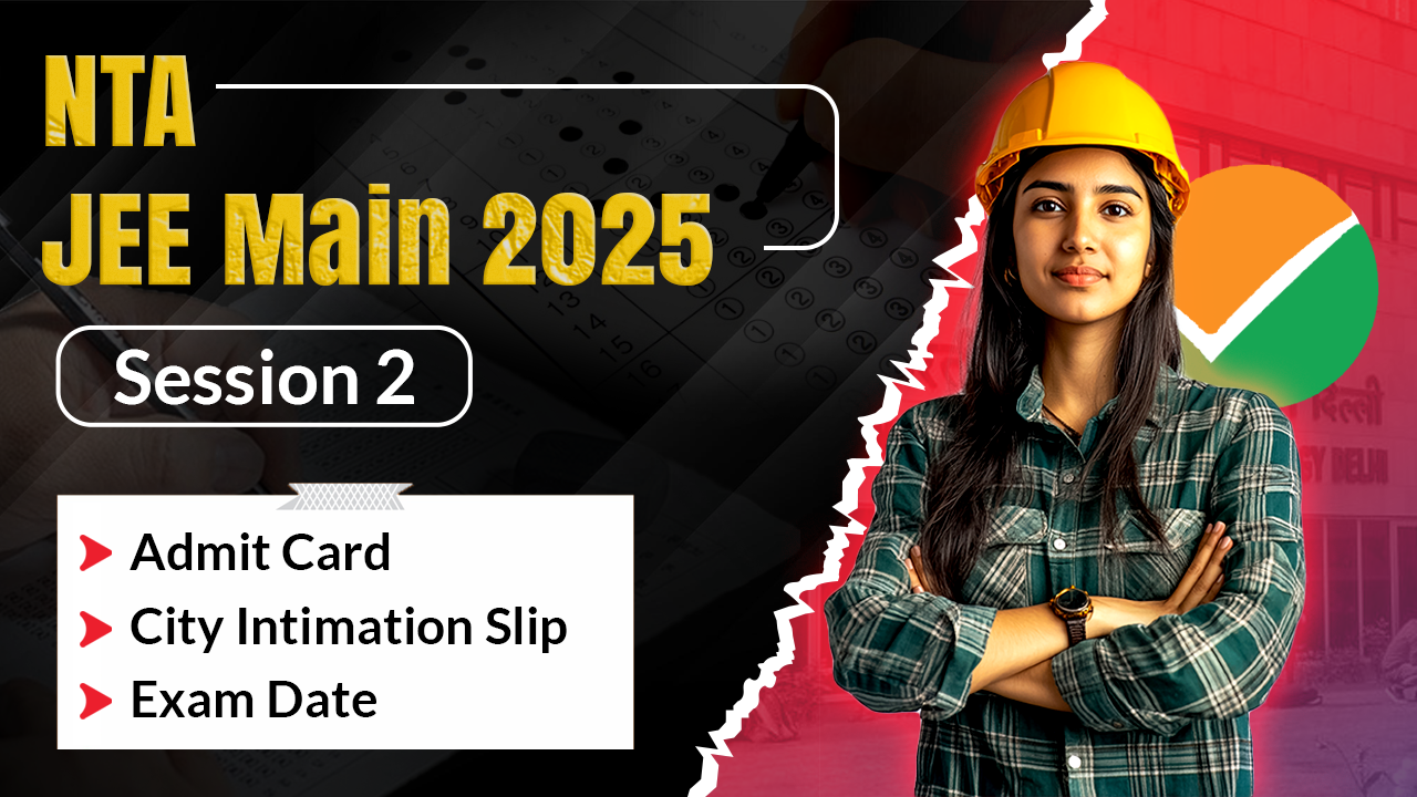 NTA JEE Mains 2026 Session 1 Admit Card, Release Time & Date