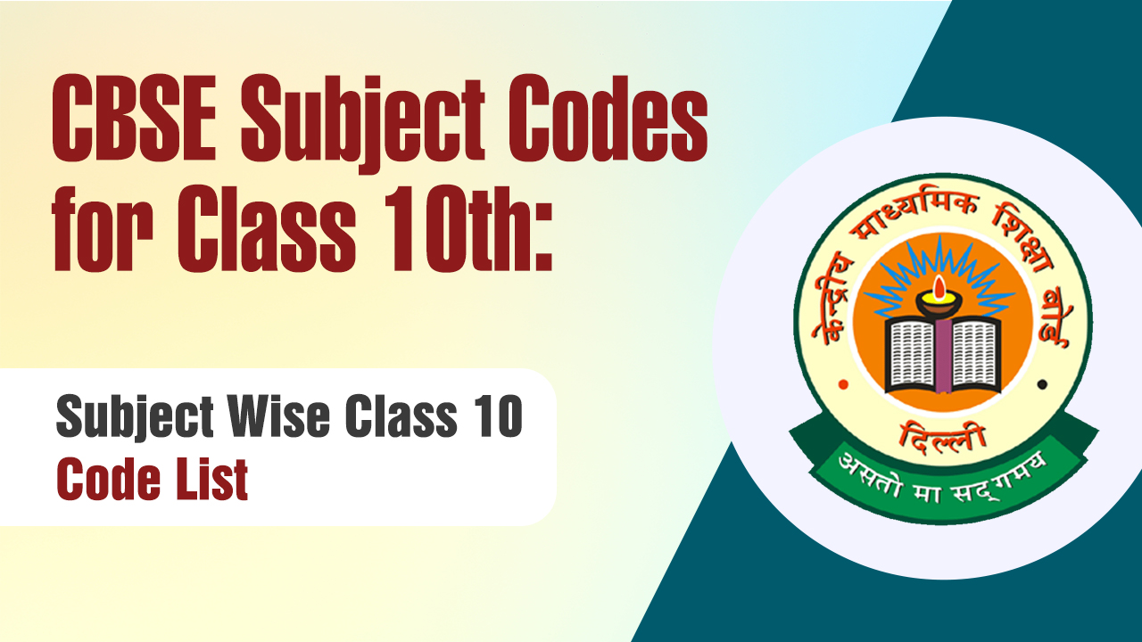 CBSE Subject Codes for Class 10 2026 Subject Wise Code List