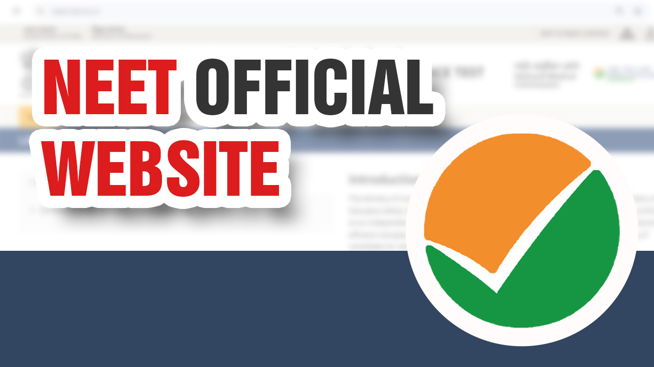NEET Official Website 2026 - NEET UG Notification, Logins